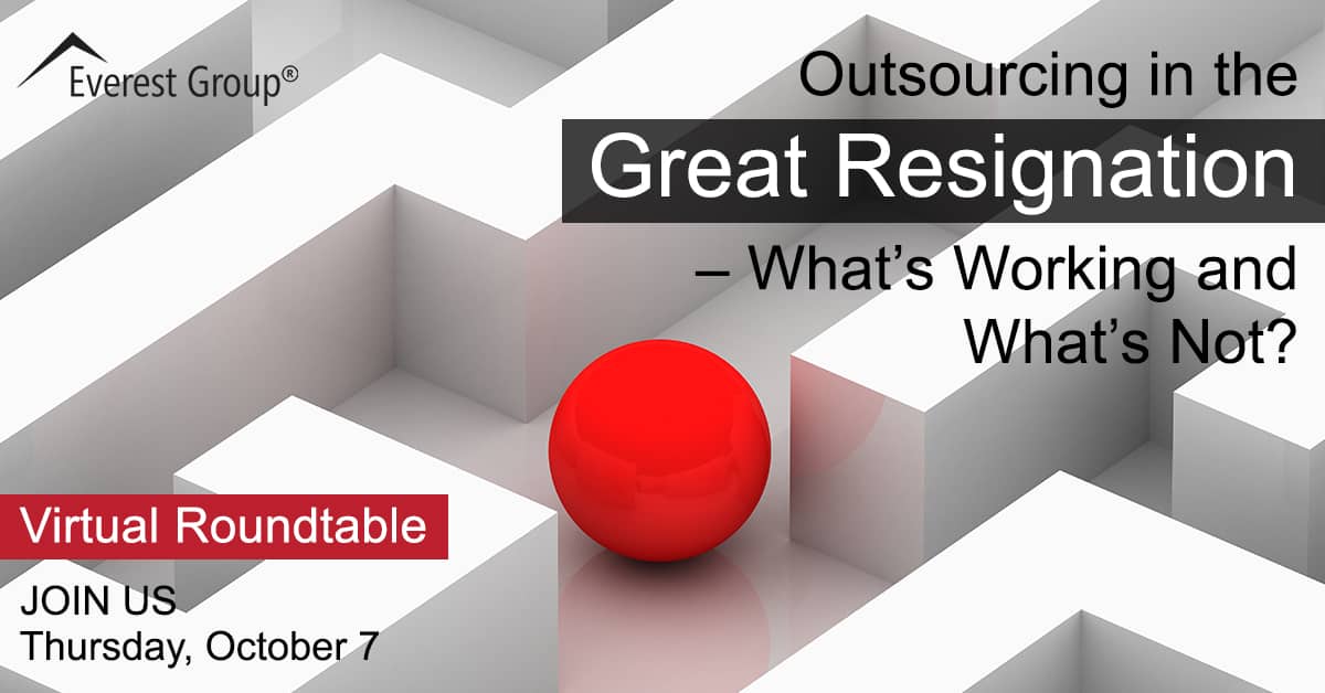 Outsourcing In The Great Resignation Whats Working And Whats Not